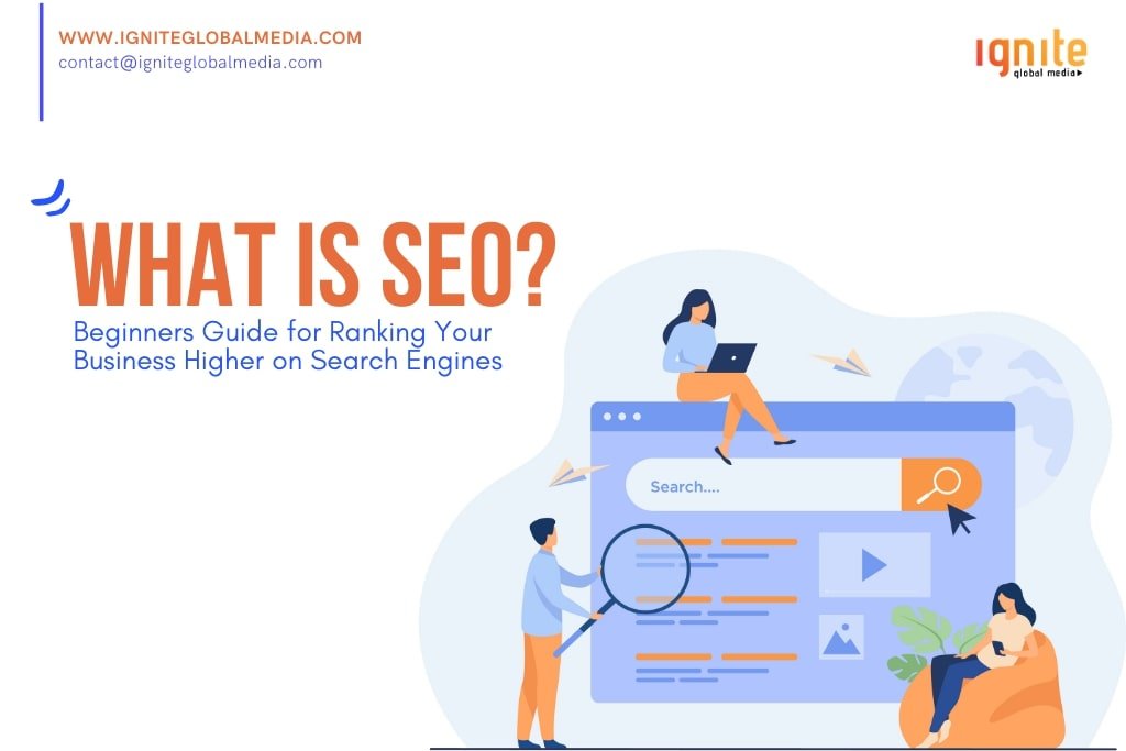 What is SEO - Beginners Guide for Ranking Your Business Higher on ...